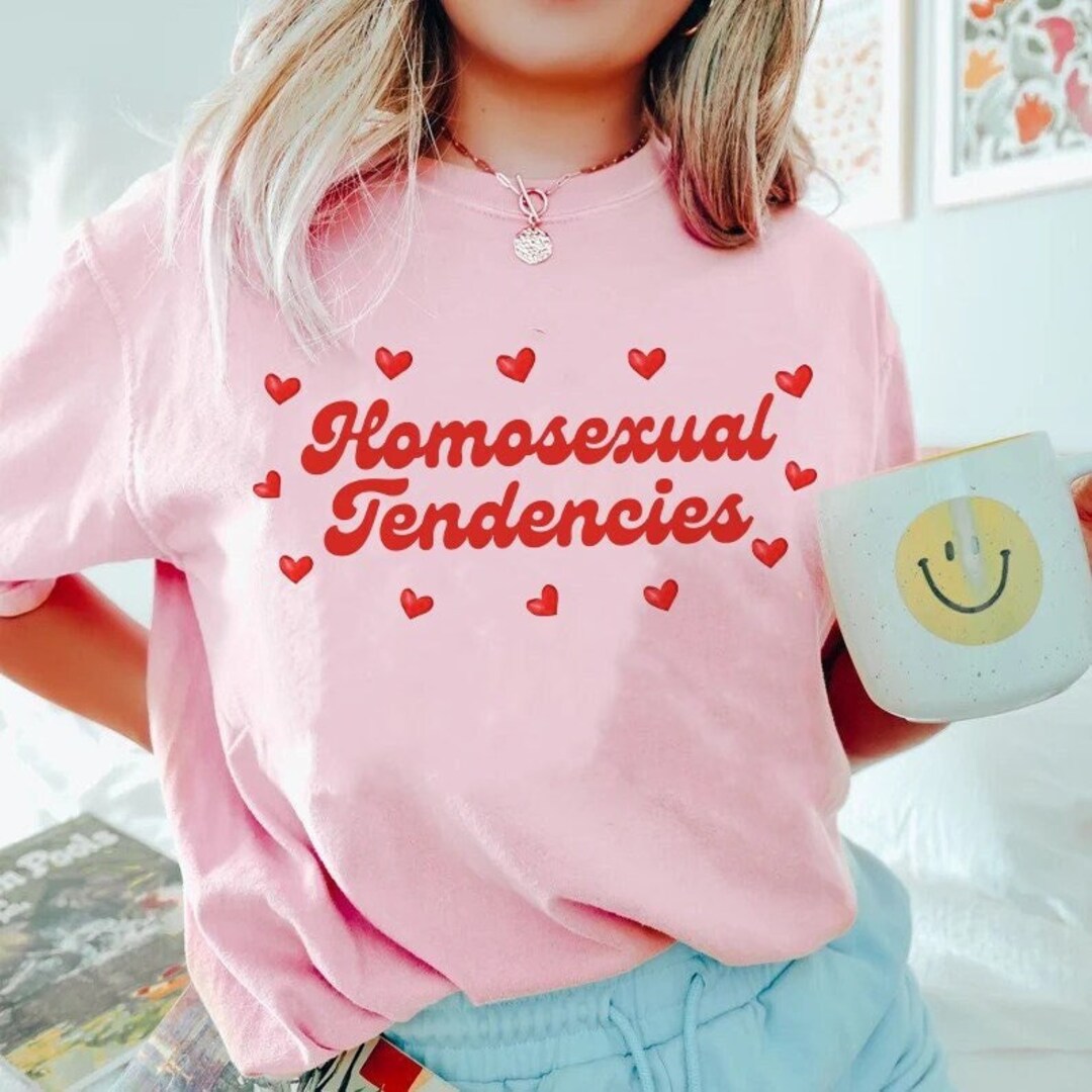 Homosexual Tendencies Shirt | Heart Lgbtq Shirt | Funny Lgbt Shirt ...