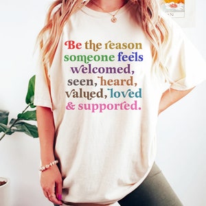 Be the Reason Someone Feels Welcomed, Seen, Heard, Valued, Loved and ...