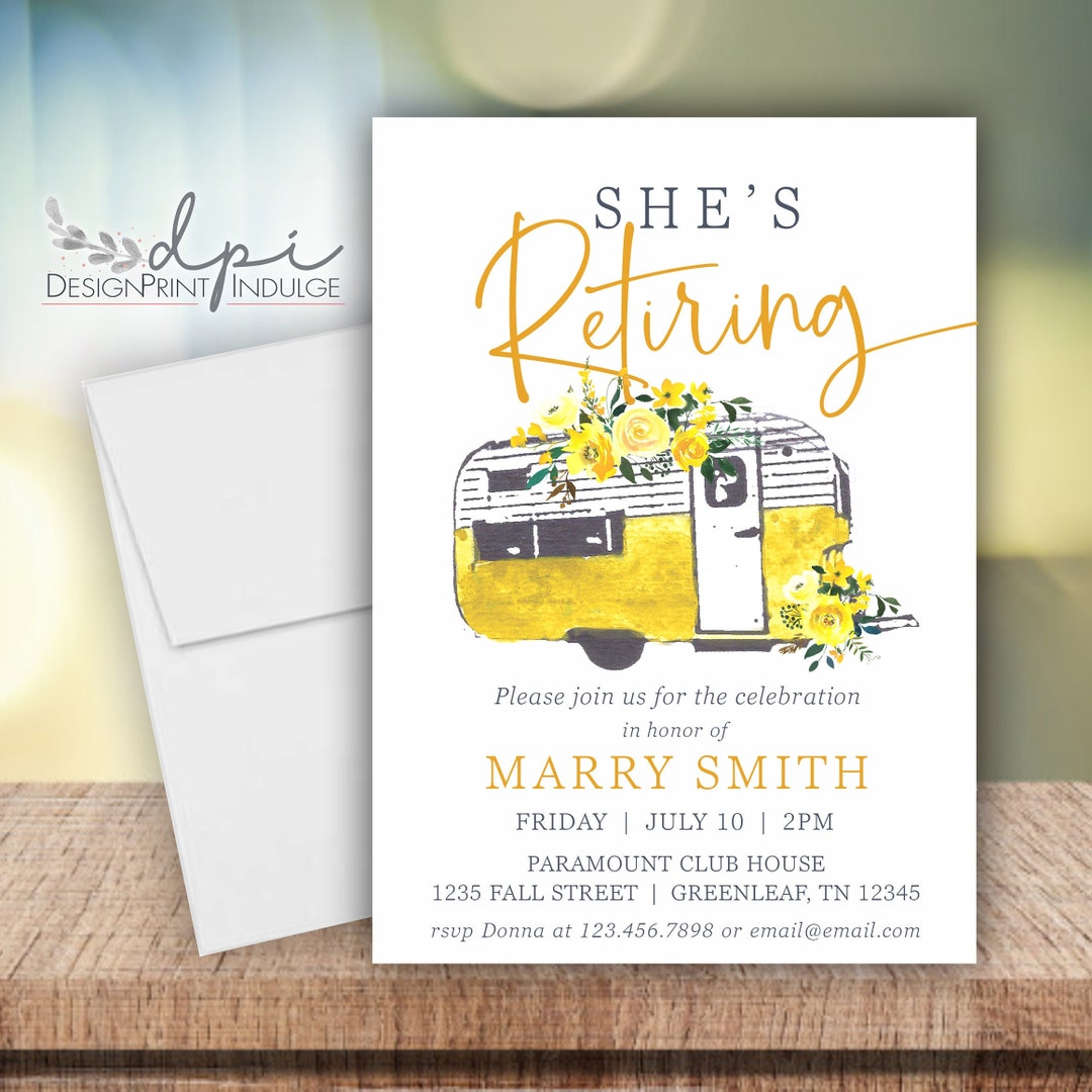 Retirement Party Invitation With a Yellow Camper, She's Retiring Camper ...