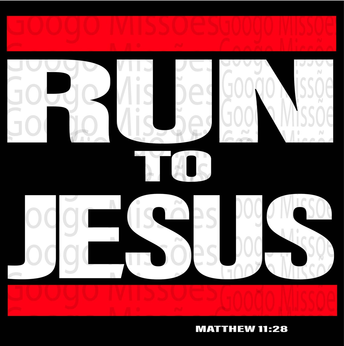 Run to Jesus, Christian Digital Design Illustration, Jesus Svg Png Eps ...
