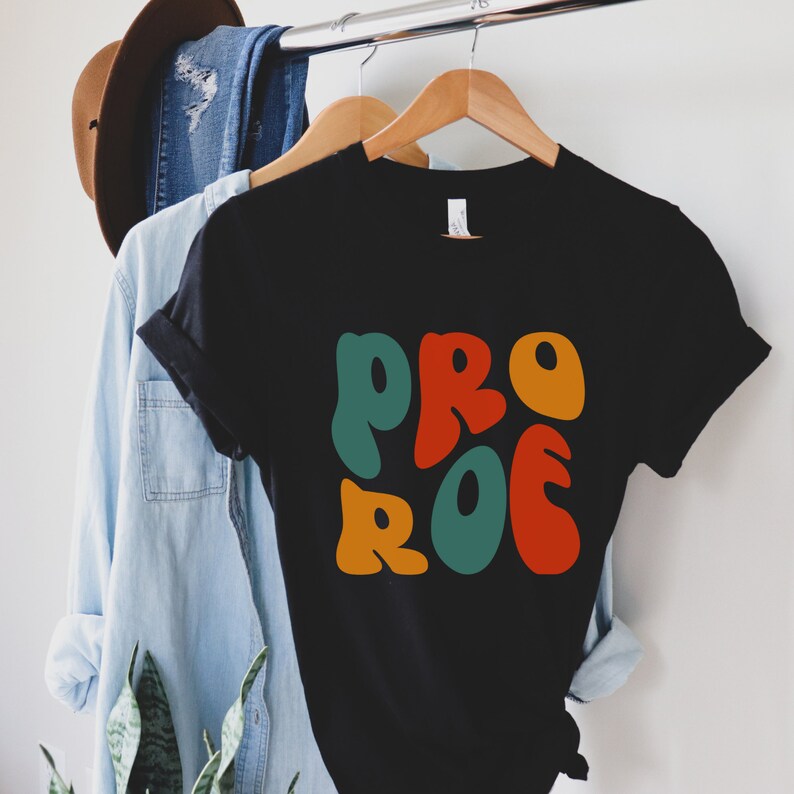 Pro Roe Shirt 1973 Shirt Pro Choice Shirt 70s Feminist Shirt - Etsy