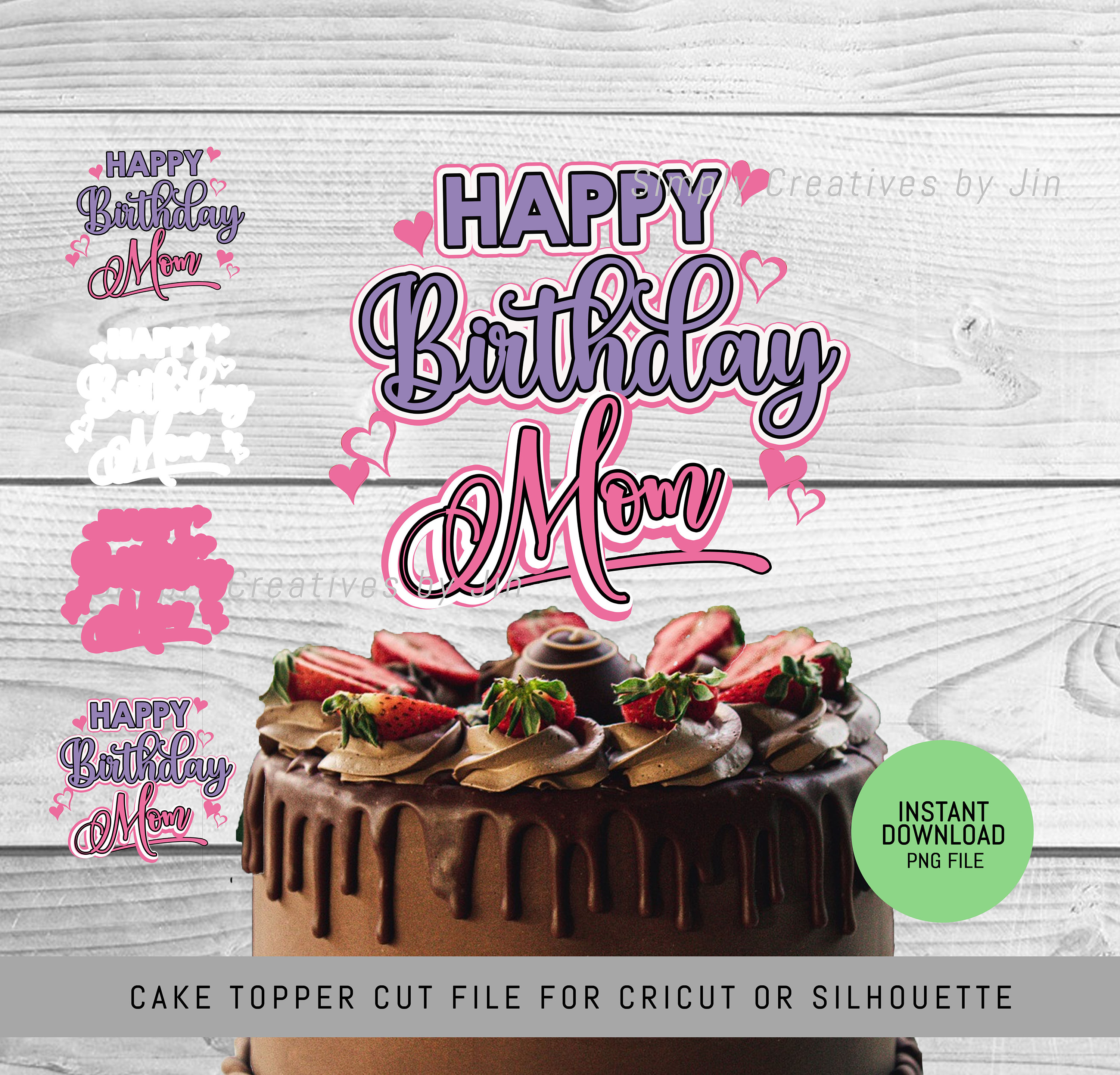 Happy Birthday Mom Cake Topper Cut File | Happy Birthday Mom Cake ...