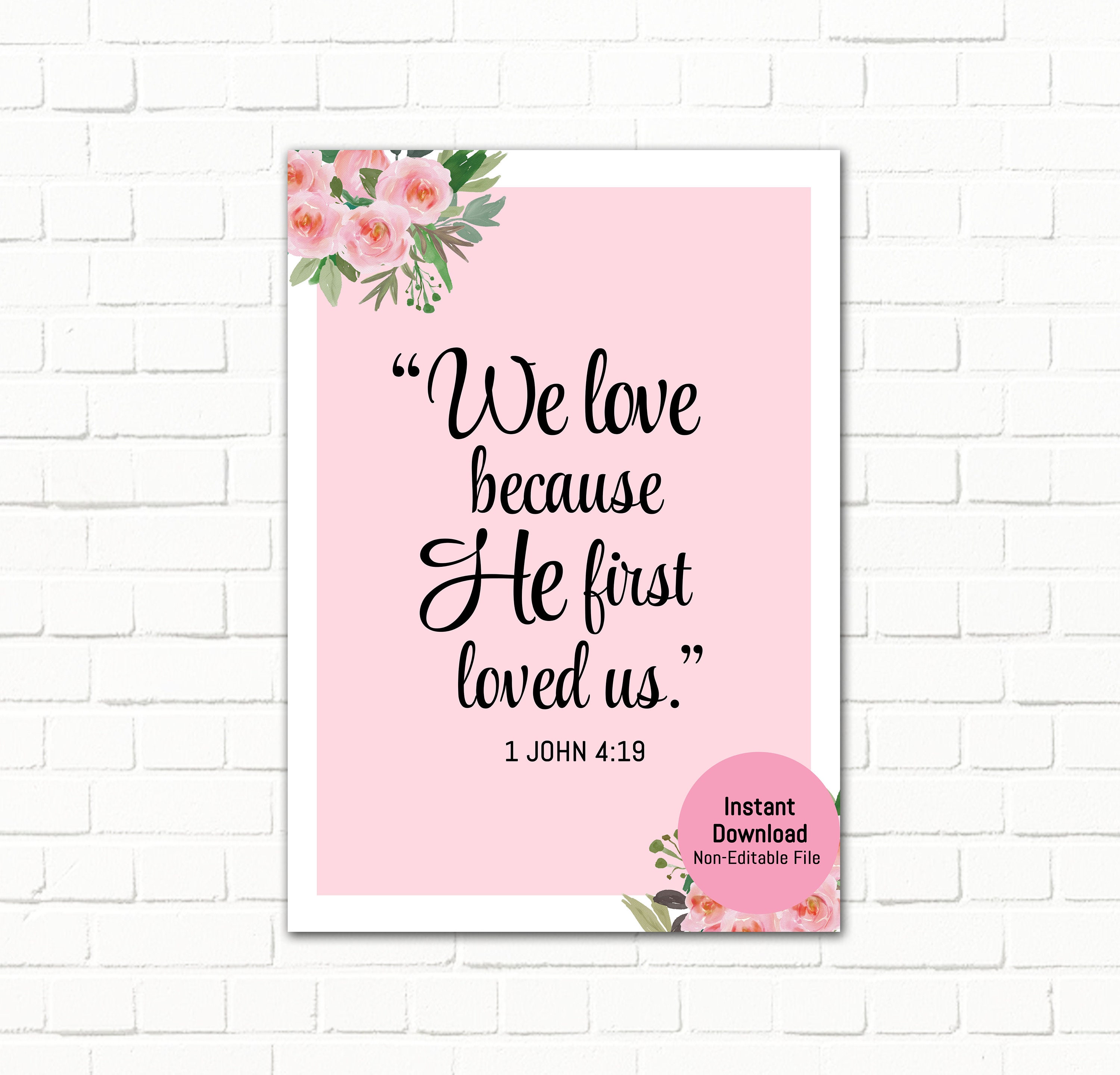 We Love Because God First Loved Us Wall Art Instant Download 1 John 4: ...