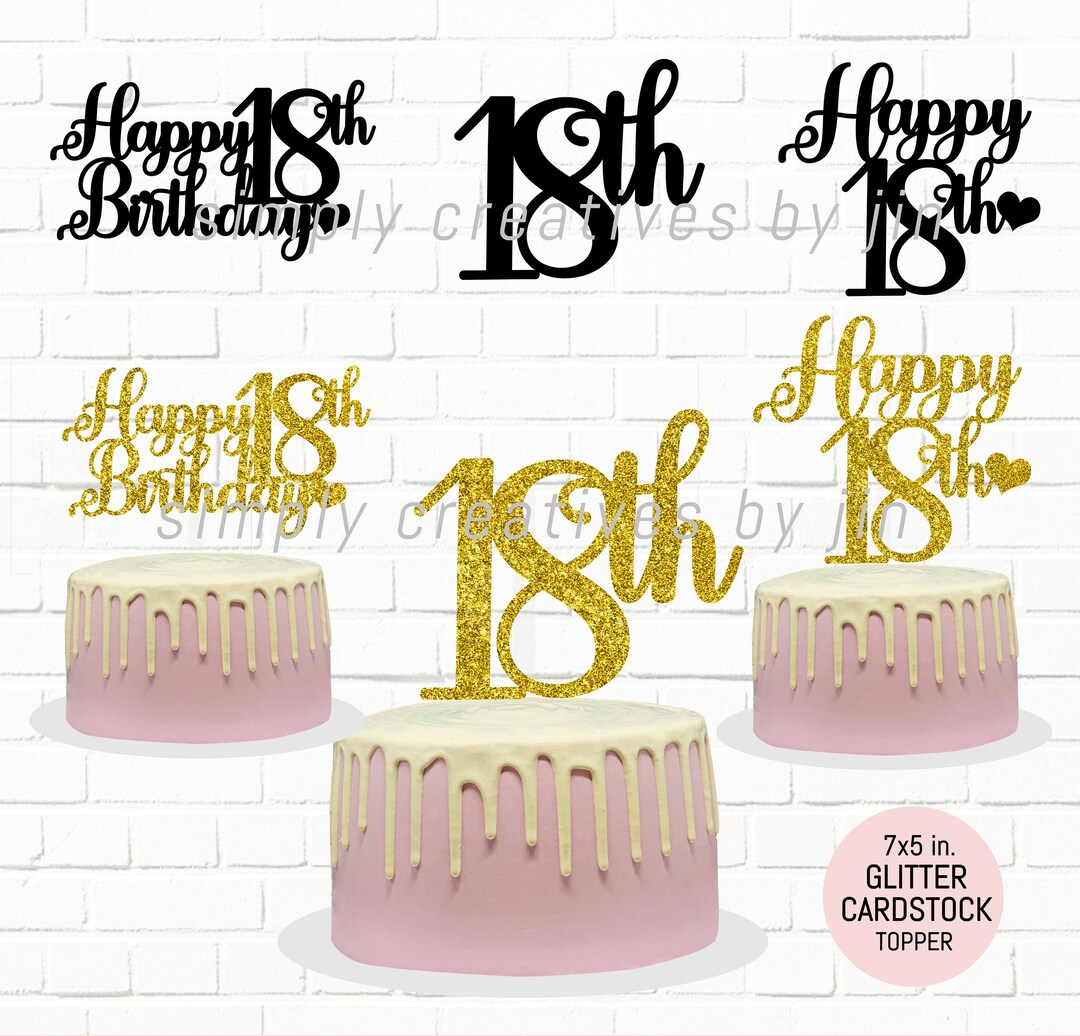 18th Birthday Cake Topper Cut File Happy 18th PNG File 18th Cake Topper ...