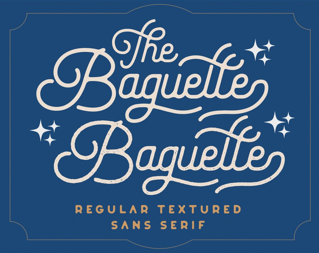 Baguette Vintage Script Font Font Pair Retro Font Textured Font