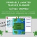 Printable Teacher Planner Undated Turtle Themed - Etsy