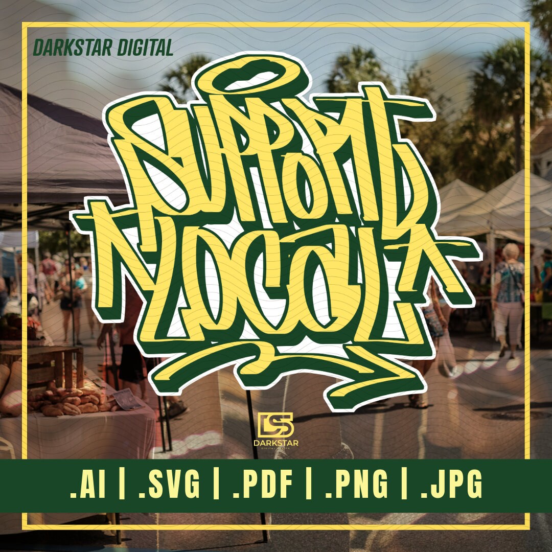 Support Local SVG File | Graffiti Style Digital Design for Vinyl ...