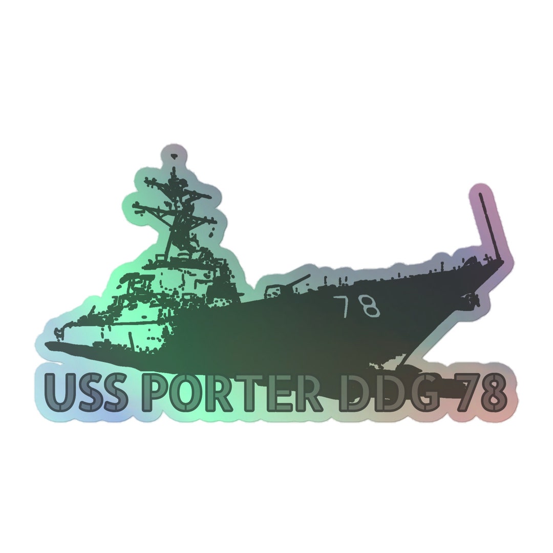 USS Porter DDG 78 Holographic Stickers - Etsy