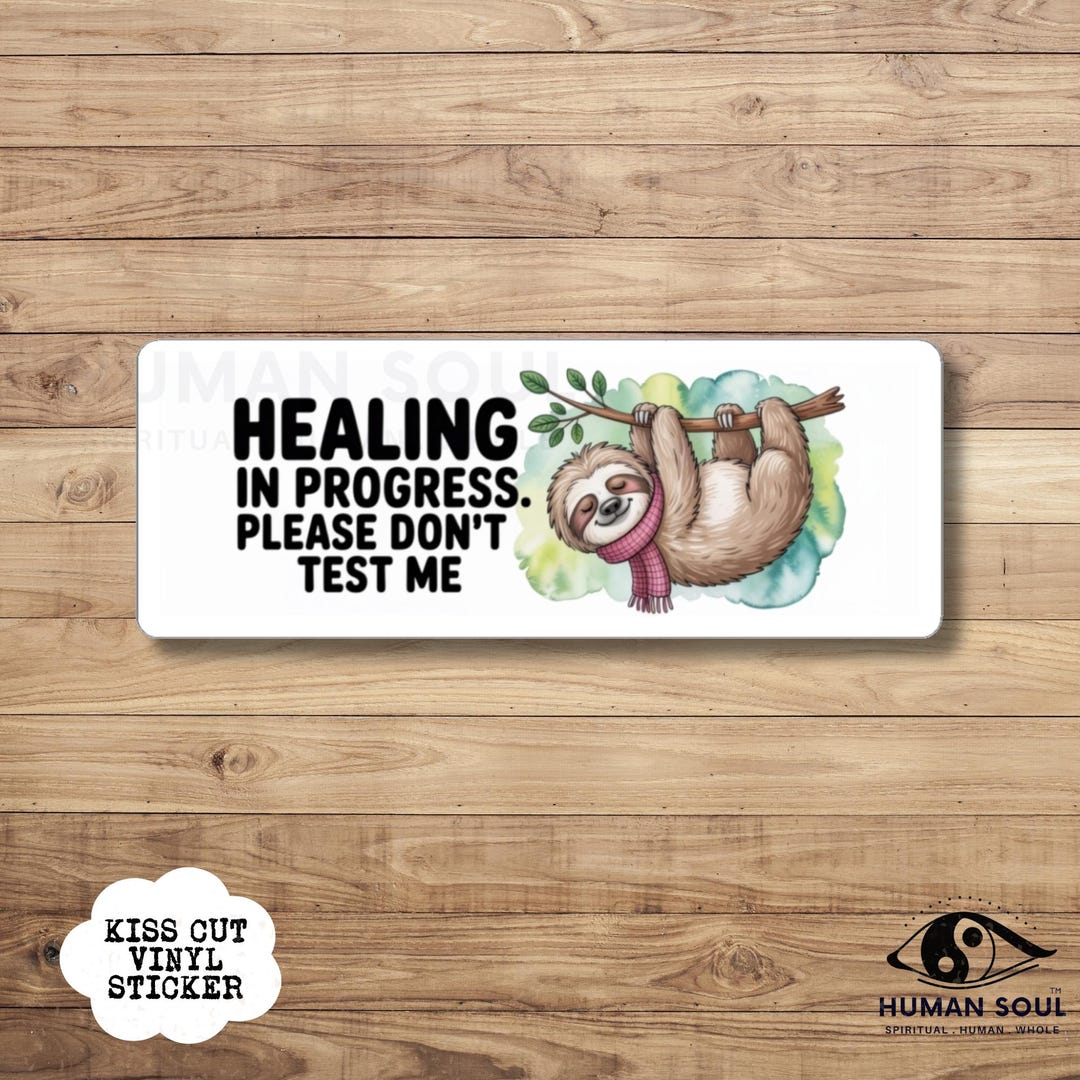 Sloth Mental Health Sticker: Healing in Progress Vinyl Decal - Etsy