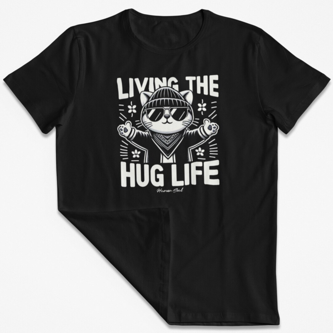 Hug Life T Shirt, Hugger Shirt, Free Hugs Shirt, Sarcastic Shirt, Hug Dealer Shirt, Thug Life ...