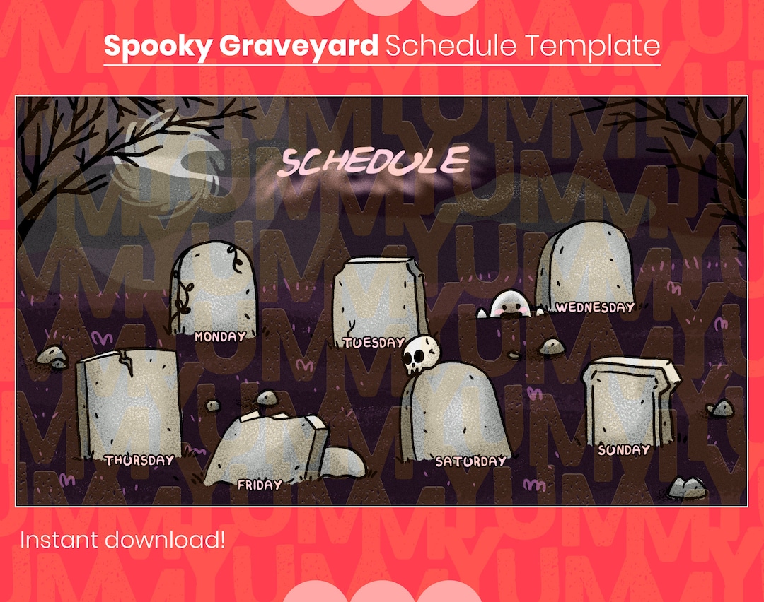 Spooky Cute Stream Schedule Template ・ Tombs and Ghosts Graveyard ...