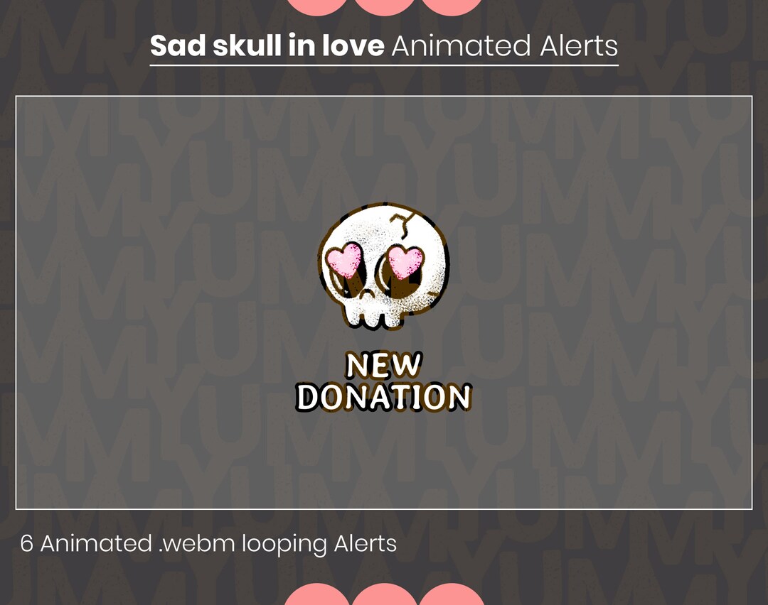 Heartbroken Skull Animated Alerts Set for Streamers ・ Love-themed ...