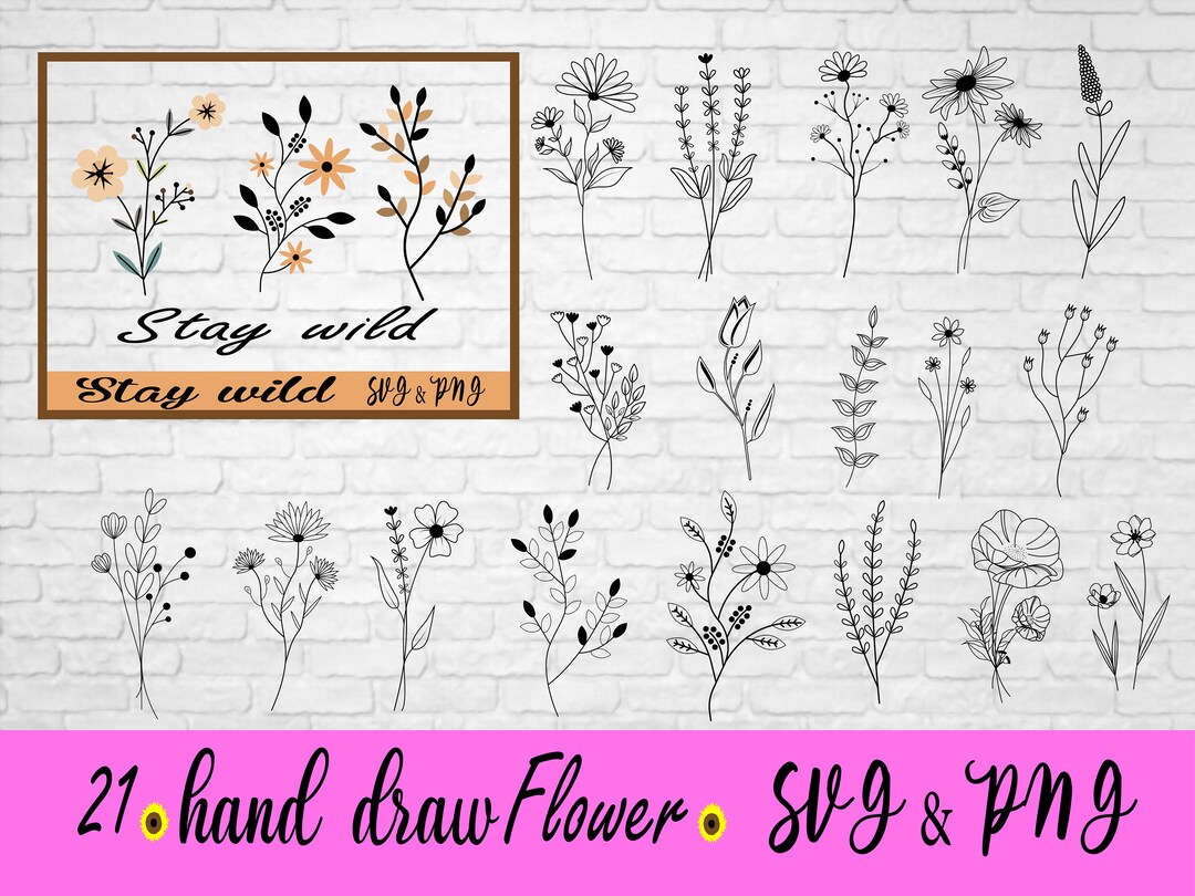 Wildflowers Svg, Stay Wild Svg, Hand Drawn Floral Svg,wild Flower Svg ...