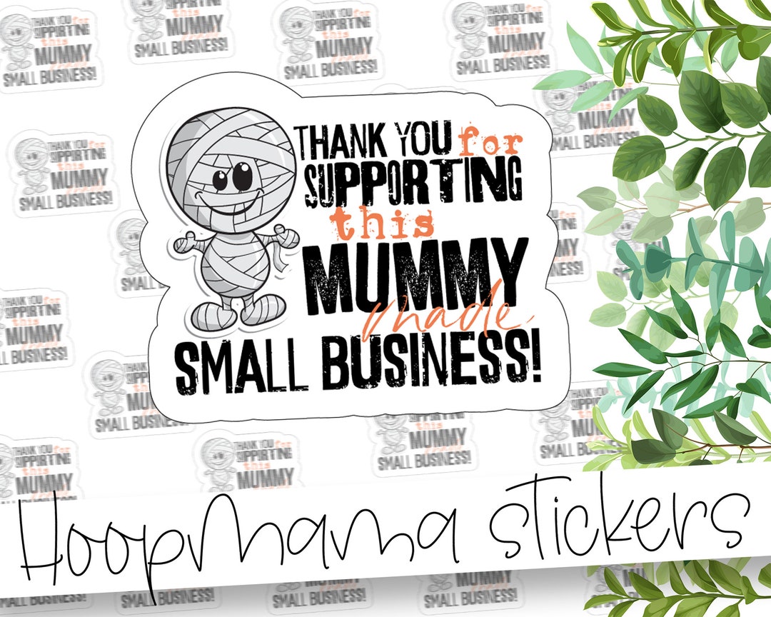Thank You for Supporting This Mummy Made Small Business - Halloween ...