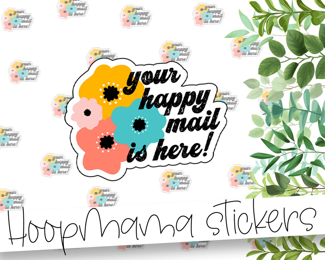 Your Happy Mail is Here -packaging Sticker - Colorful Branding Sticker ...