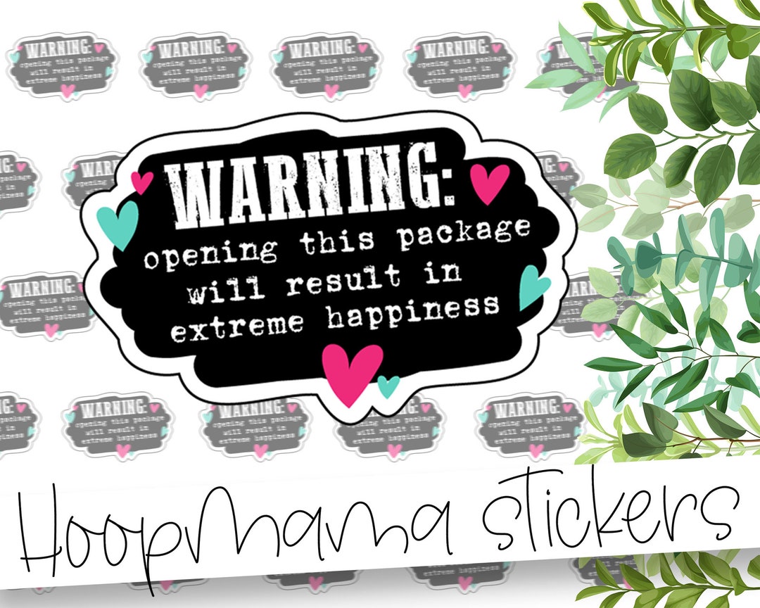 Warning: Opening This Package Will Result in Extreme Happiness ...