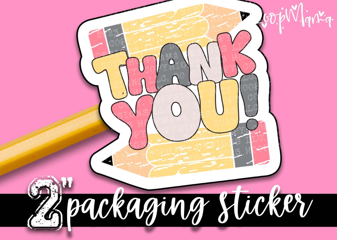 Thank You - Pencils Thank You Packaging Stickers - Large 2 Inch ...