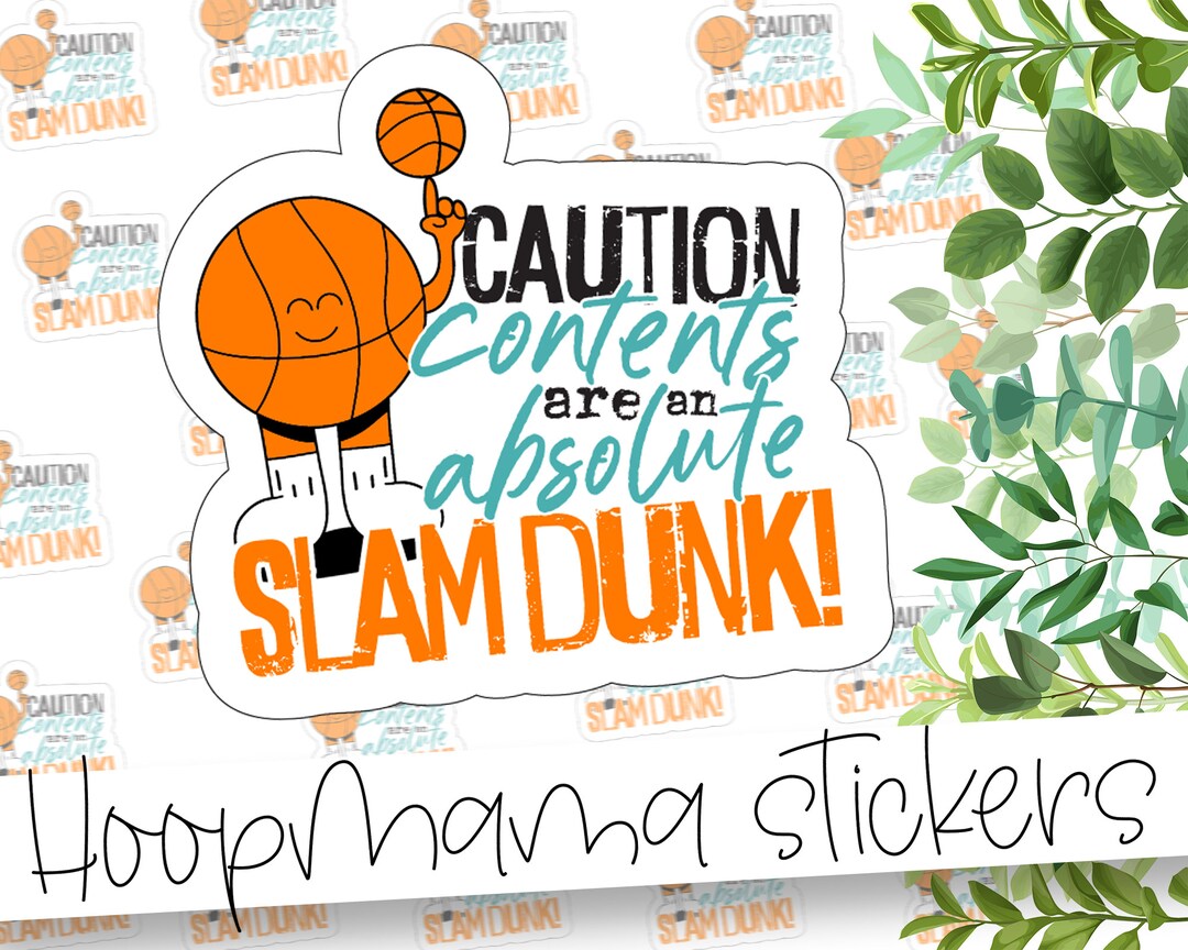 Caution: Contents Are A Slam Dunk - Sport Sticker for Packaging Sticker ...