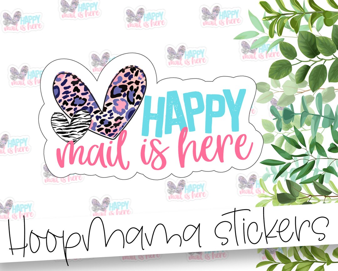Happy Mail is Here - Happy Mail Stickers - Large 2 Inch Branding ...