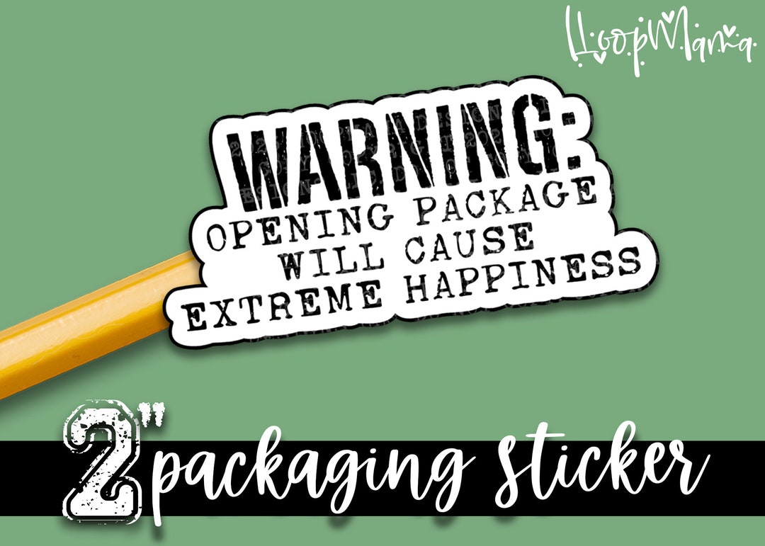 Warning: Opening Package Will Cause Extreme Happiness - Happy Mail ...