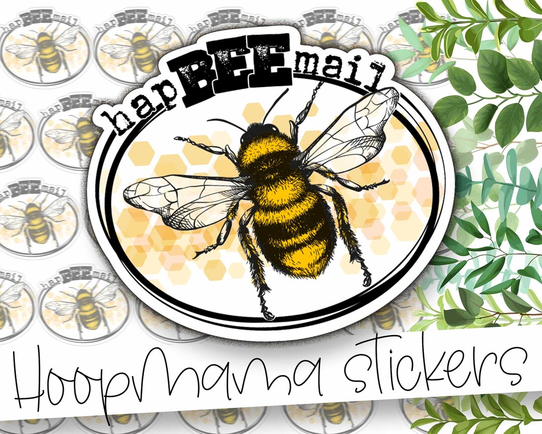 Happy Mail - Hap BEE Mail - Honey Bee Packaging Stickers - Large 2 Inch ...