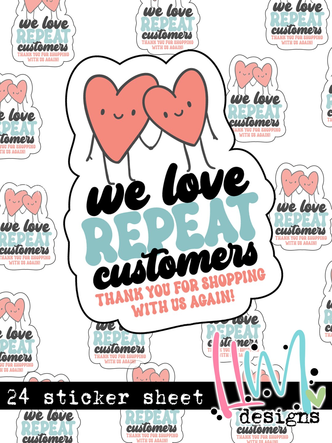We Love Repeat Customers - Thank You Stickers - Large 2 Inch Branding ...