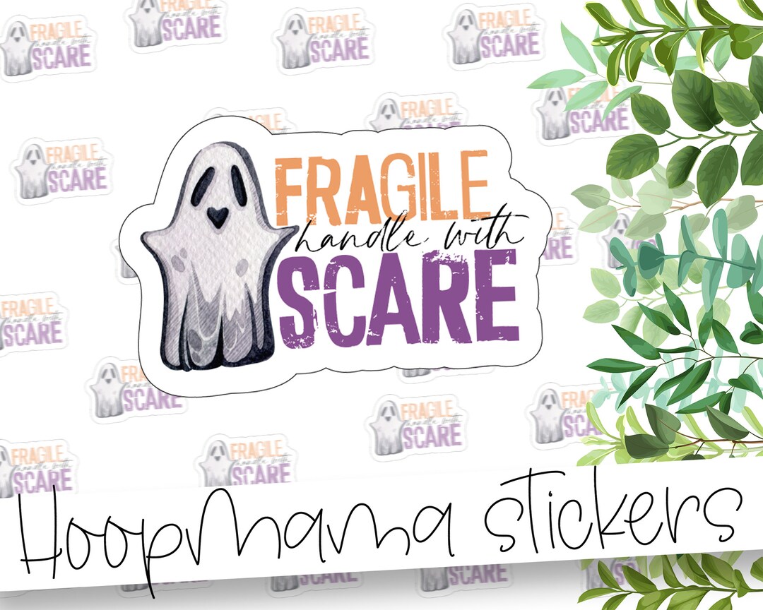 FRAGILE Handle With Scare - Halloween Stickers - Large 2 Inch Branding ...