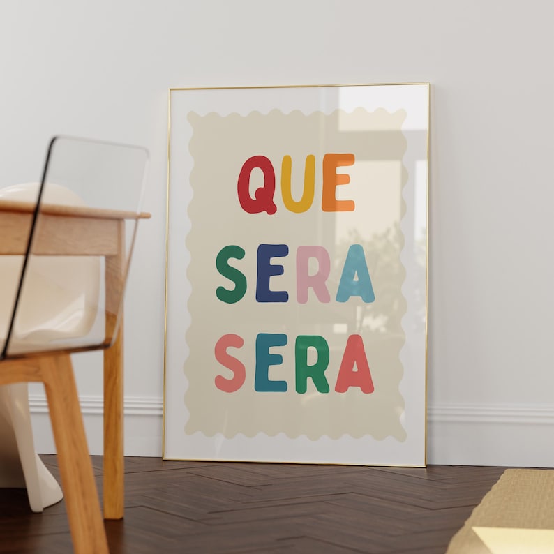 Que Sera Sera - Wall Art Print - Bedroom - Nursery - Living Room Print ...