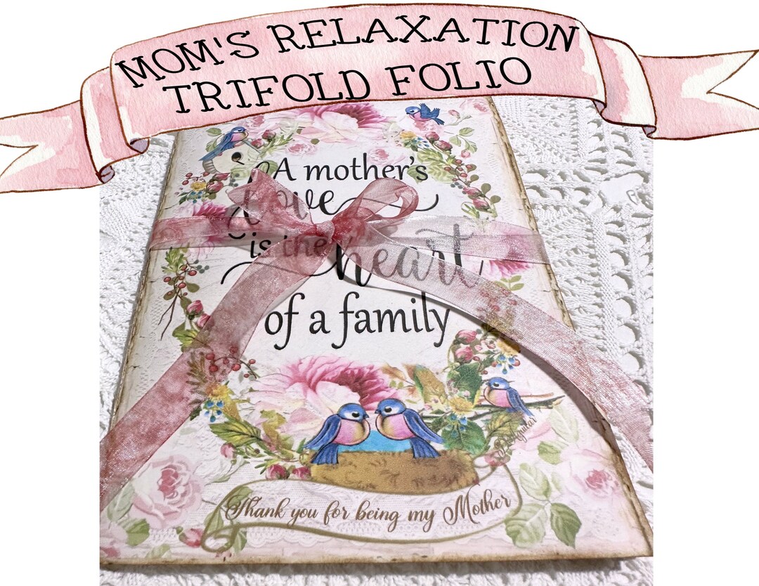 MOMS RELAXATION FOLIO Beautiful Shabby Chic Junk Journal Trifold Loaded ...