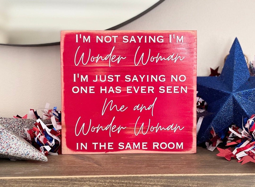 Wonder Woman Gift, Wonder Woman Sign, Girl Power Sign, Wonder Woman ...