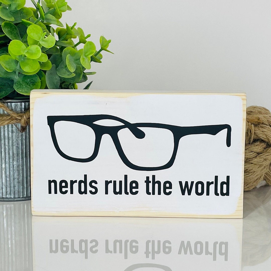 Nerds Rule the World Sign, Geeky Gifts, Gifts for Nerds, Math Nerd ...