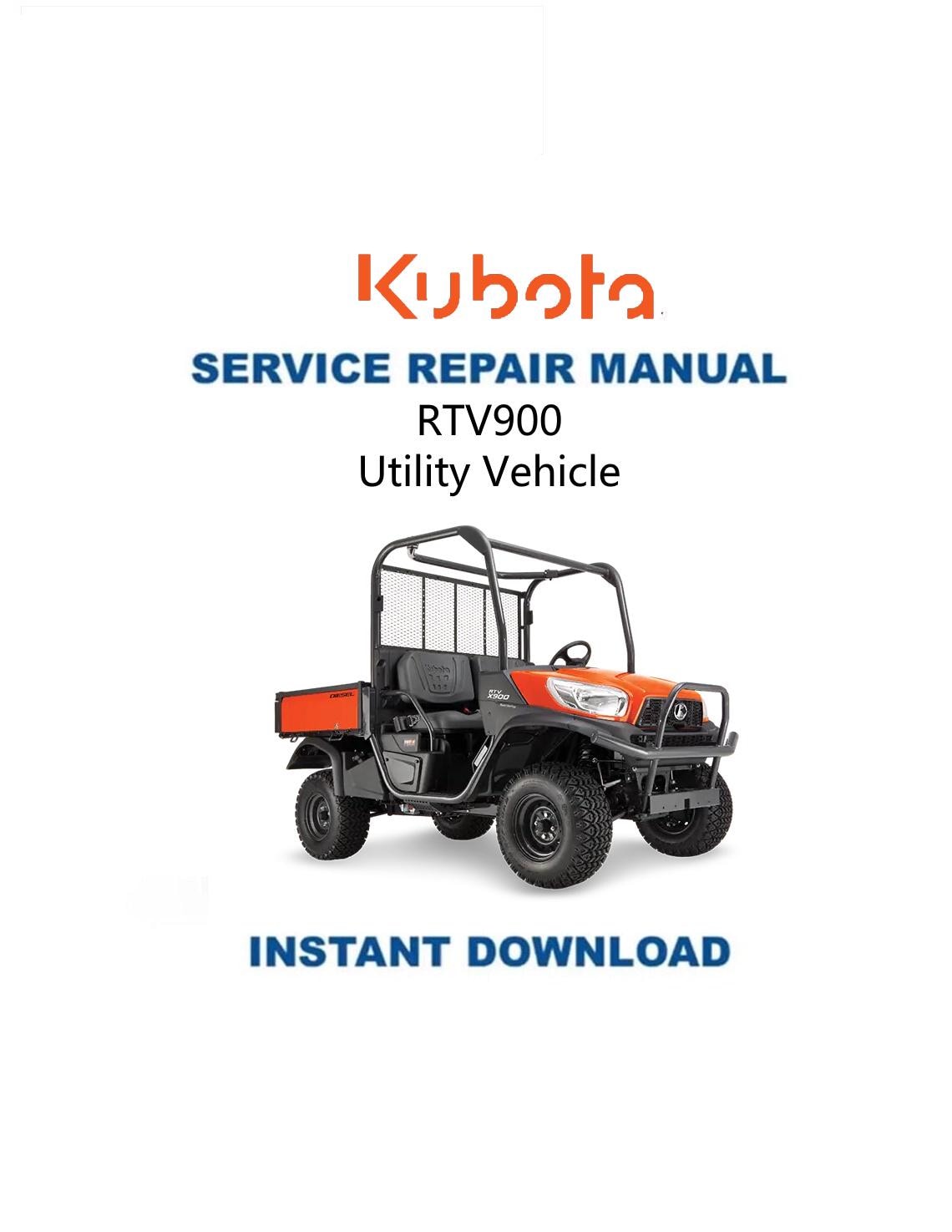 Kubota RTV 900 Utility Vehicle Service Manual | RTV900 Repair Guide ...