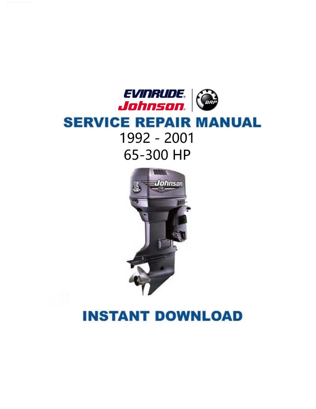 Johnson Evinrude 65 - 300HP Service Manual | 1992-2001 | Instant ...