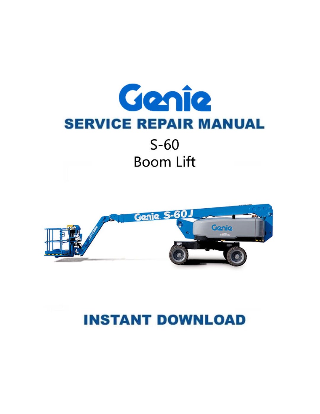 Genie S 60 55 60HC Boom Lift Service Manual | Repair Guide | Instant ...
