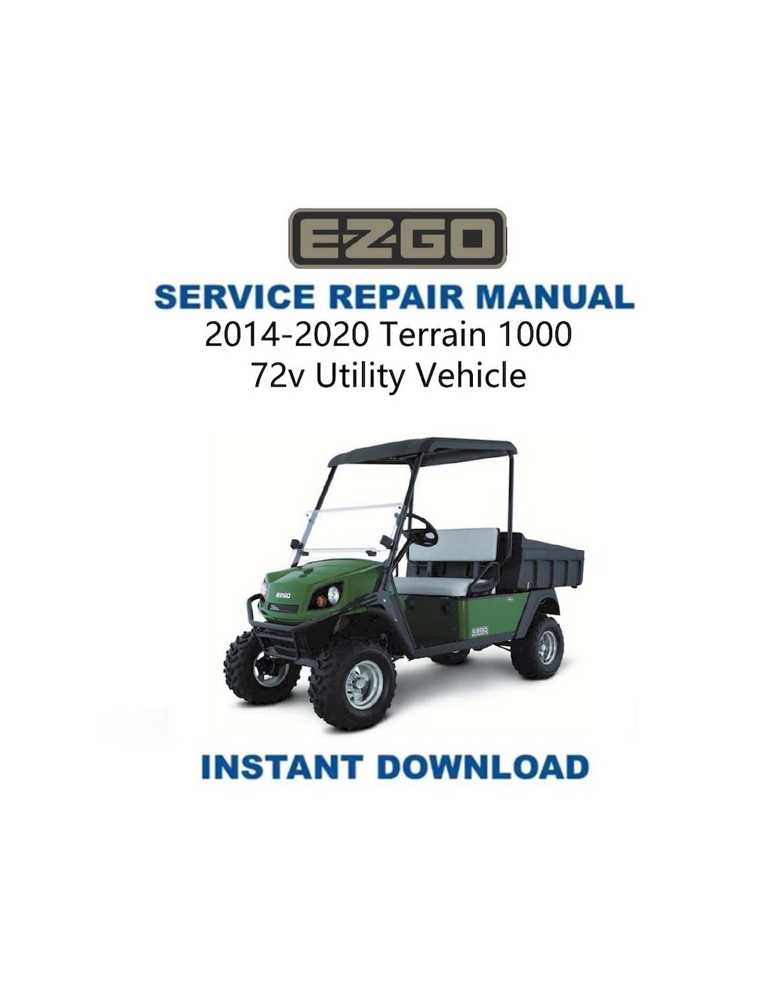 2014-2020 EZGO Terrain 1000 Service Manual | 72v Golf Cart Repair Guide ...