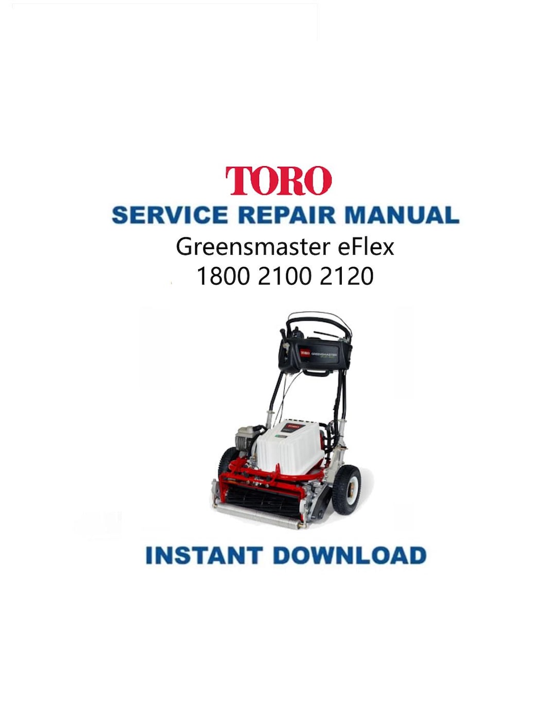 Toro Greensmaster Eflex 1800 2100 2120 Service Manual | Mower Repair ...