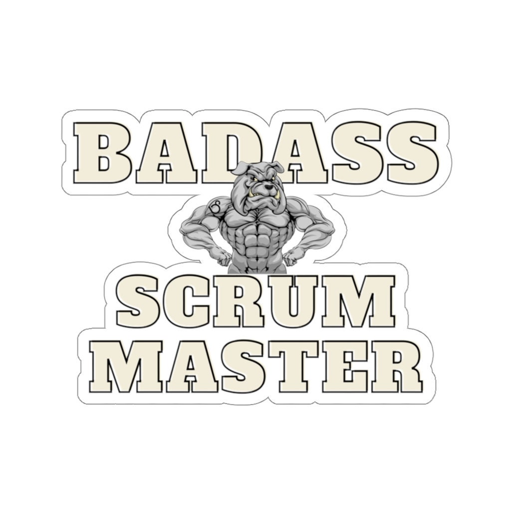Badass Scrum Master - Agile Kiss-cut Stickers - Etsy