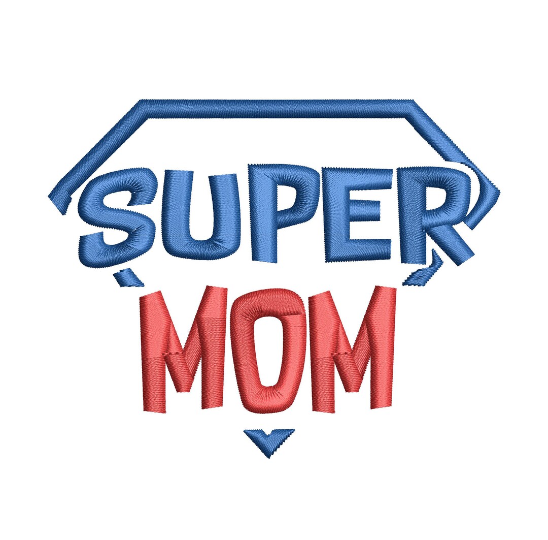 Super Mom - Embroidery Digital Design - Etsy