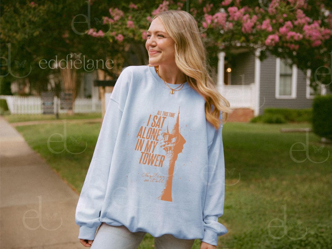 Original Sat Alone in My Tower Sweatshirt: Rapunzel Inspired Crewneck ...