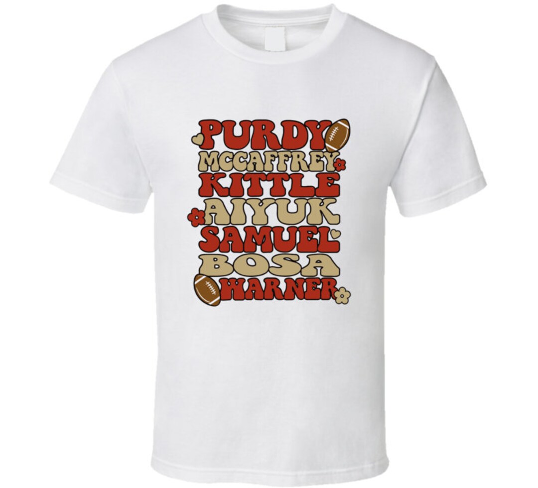Purdy Mccaffrey Kittle Aiyk Samuel Bosa Harner Vintage 49ers Tshirt, Sf ...