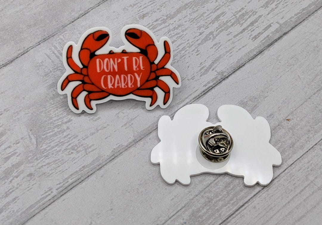 Don't Be Crabby Pin - Etsy