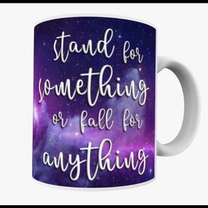 Stand for Something or Fall for Anything Religious Mug - Etsy