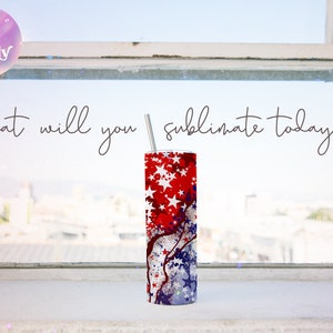 Fourth of July Tumbler, 20 Oz Skinny, Stars Sublimation Design, Red ...