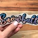 Snowball Font - Personalised Name Vinyl Decal | Holographic | Two Layer ...