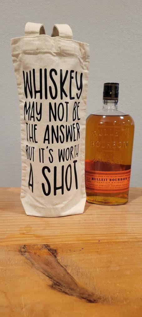Whiskey May Not Be the Answer but It's Worth A Shot Gift Tote Bag - Etsy
