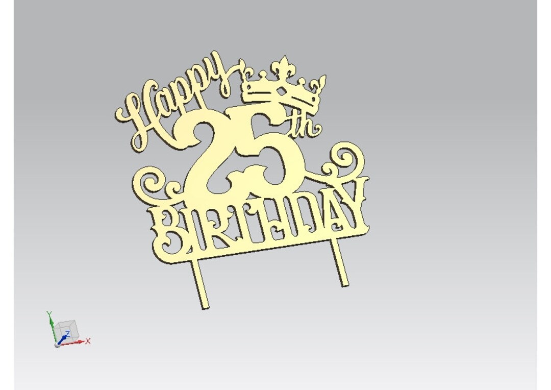 Happy Birthday Stl, Twenty Five, Cake Topper, 3d Print File, Stl. - Etsy