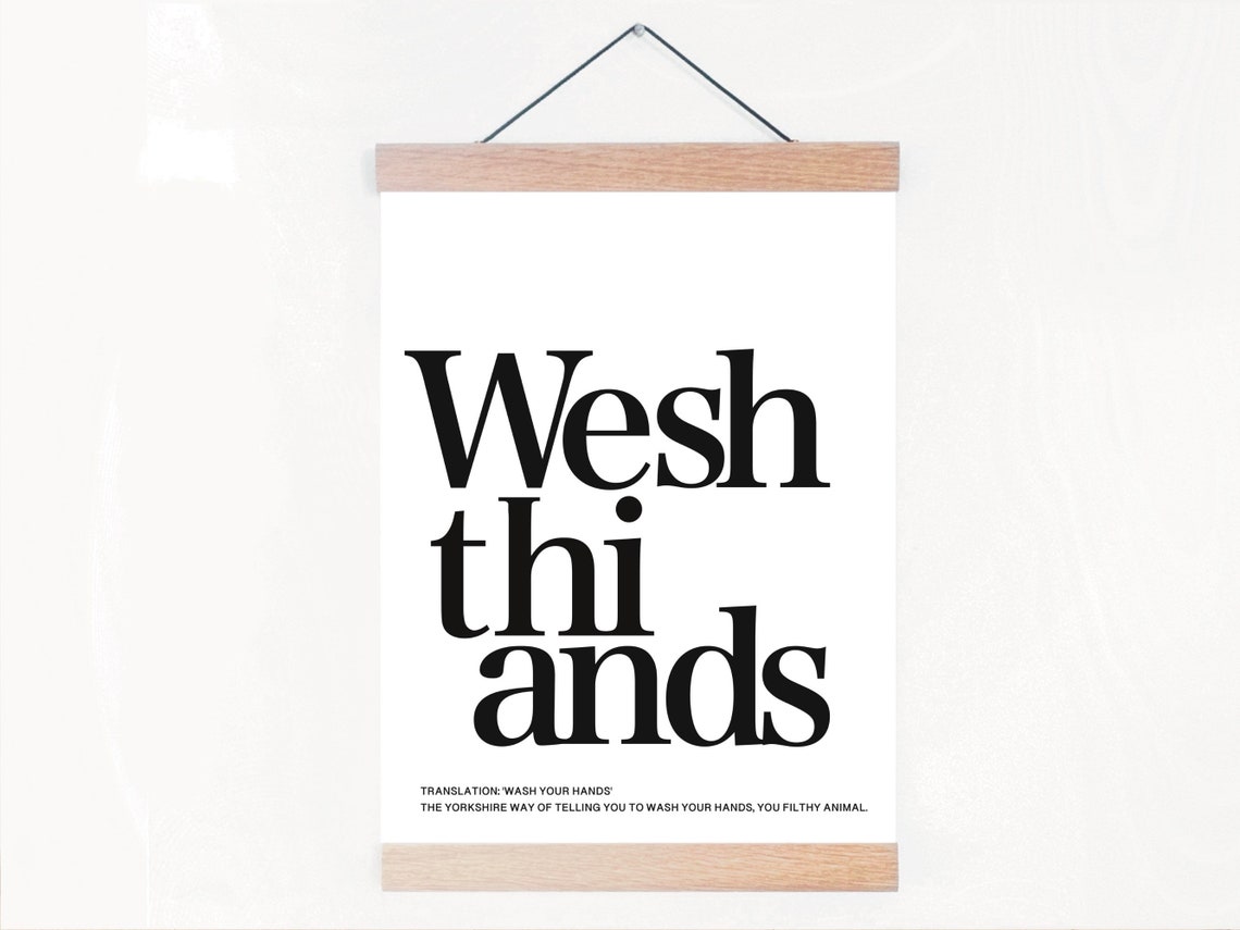 Yorkshire Dialect Print, Yorkshire Slang, Wesh Thi Ands, Bathroom Print ...