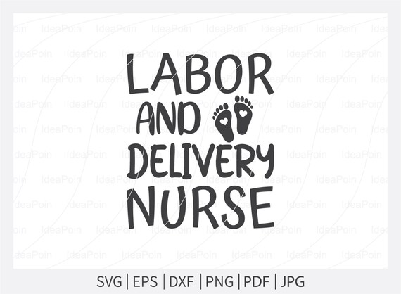 Labor And Delivery Nurse Quotes Labour S Excellent Quote