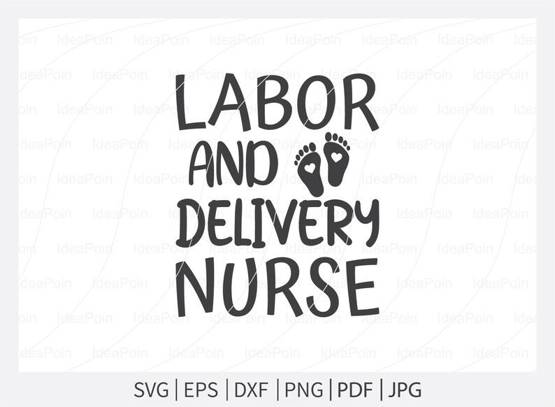 Labor and Delivery Nurse Svg Nurse Svg Labor & Delivery | Etsy