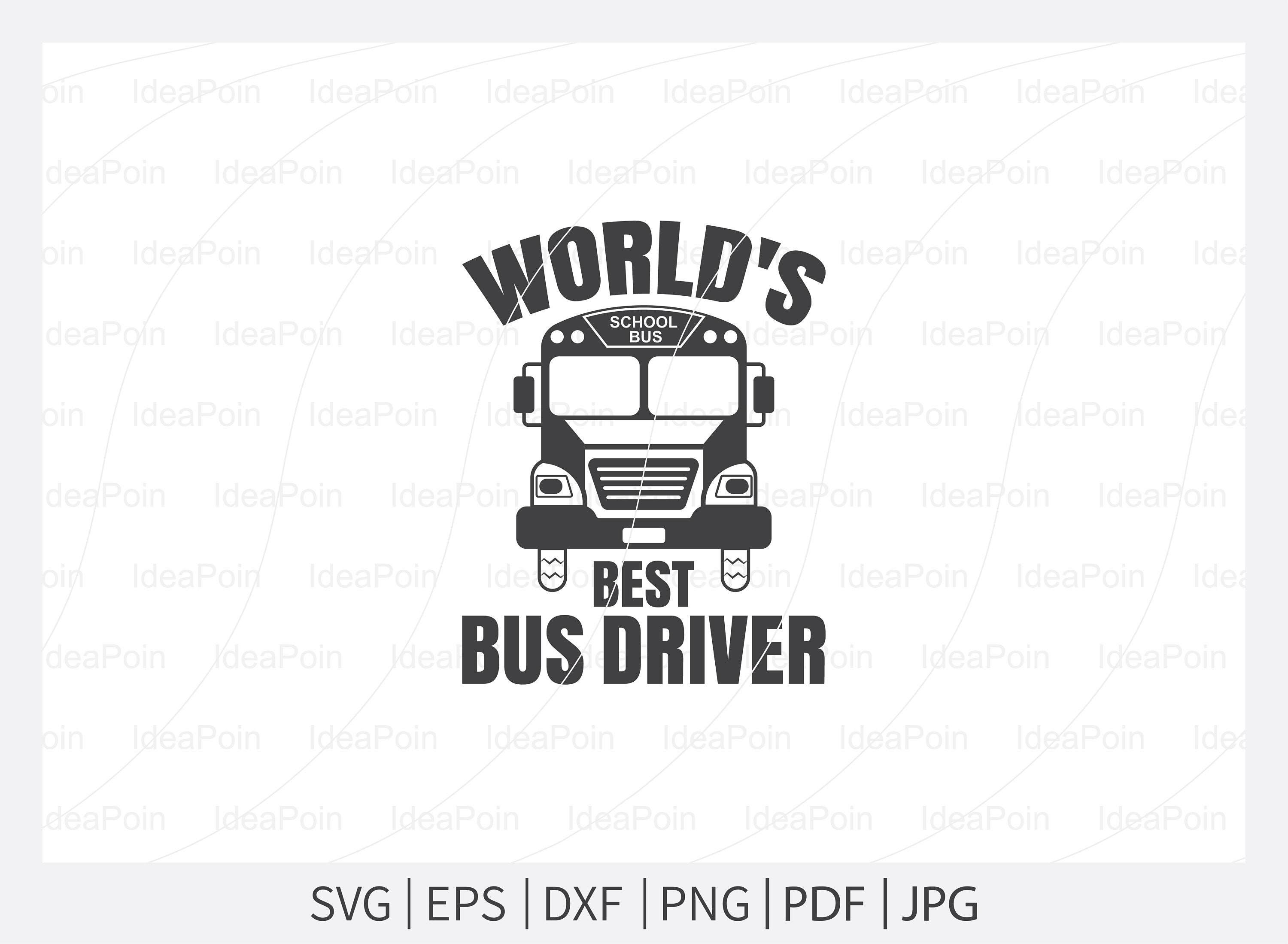 School Bus SVG World's Best Bus Driver Svg Bus Driver - Etsy